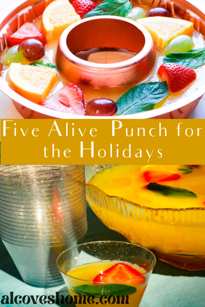 Five Alive Punch for the Holidays - alcoveshome